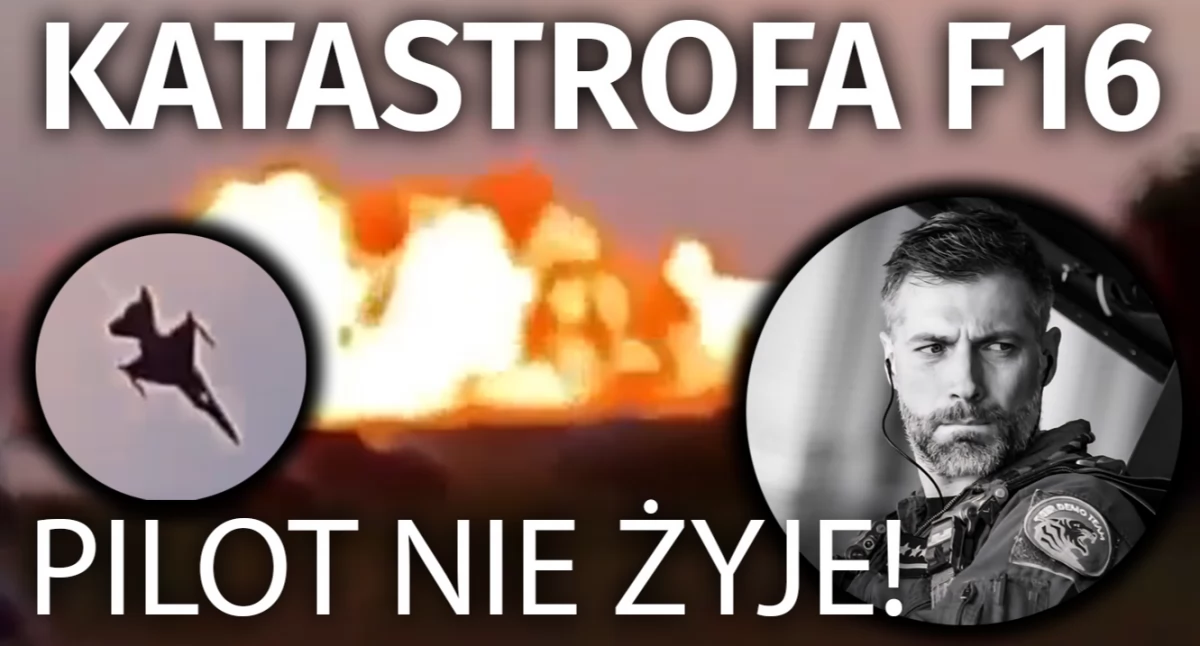 Katastrofa lotnicza w Radomiu. F-16 rozbił się podczas ćwiczeń. Pilot nie żyje. - wiadomości Wieluń